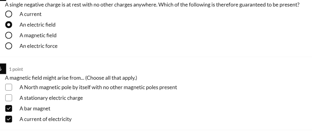 SOLVED: A single negative charge is at rest with no other charges ...