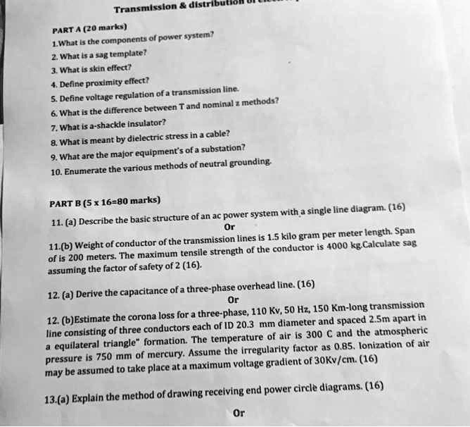 Transmission distribution of PART A (20 marks) 1. What is the components of power system? 2 ...