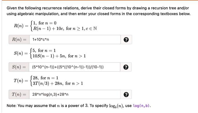 Solved Given The Following Recurrence Relations Derive Their Closed Forms By Drawing Recursion 0382