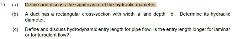 SOLVED: Define and discuss the significance of the hydraulic diameter ...