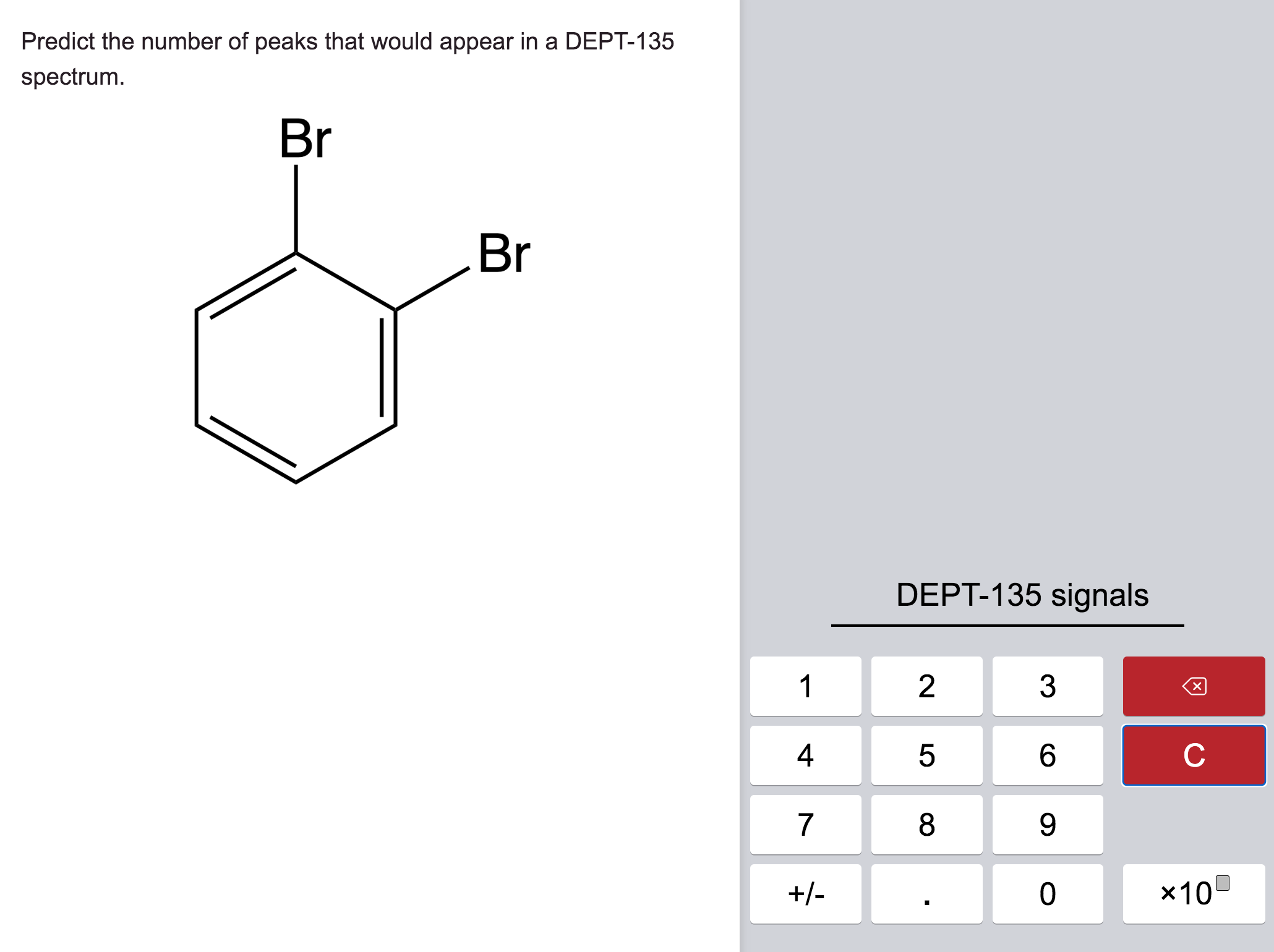 Predict the number of peaks that would appear in a DEPT-135 spectrum ...