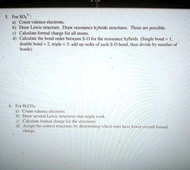 SOLVED: For SO: Count valence electrons. Draw Lewis structure. Draw ...