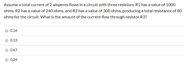 [get Answer] Assume A Total Current Of 2 Amperes Flows In A Circuit
