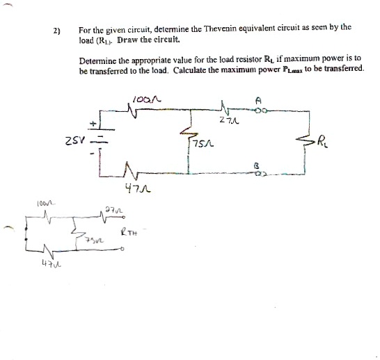 SOLVED: For the given circuit, determine the Thevenin equivalent circuit as seen by the load (RL ...