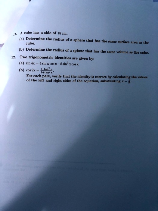 SOLVED: cube has side of 18 CI . Determine the radius of = sphere that ...