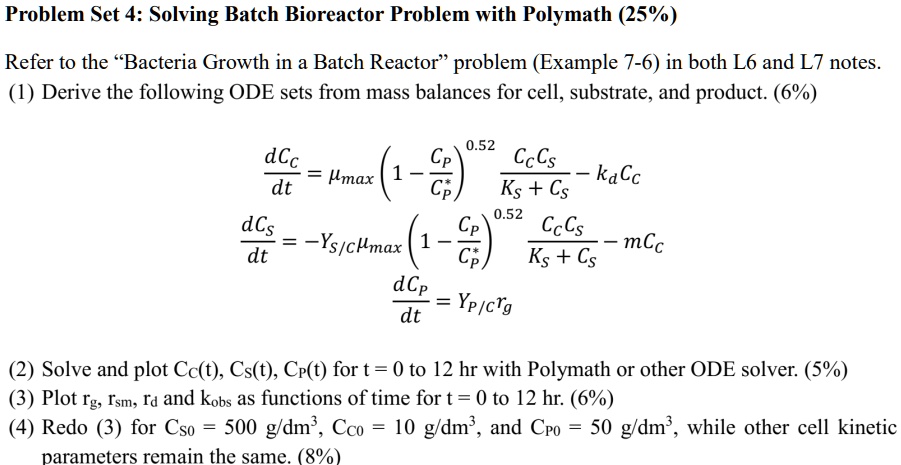 Get Answer Problem Set 4 Solving Batch Bioreactor Problem With 4885