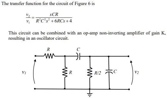 The transfer function for the circuit of Figure 6 is (V2)/(V1) = (sCR ...