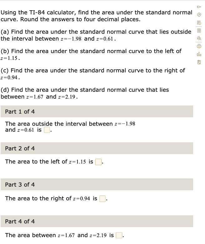 Using the TI-84 calculator, find the area under the standard normal ...