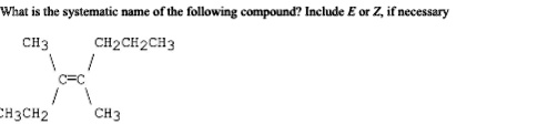 SOLVED:Wmhal the systematic name 0f thc following compound? Include or ...