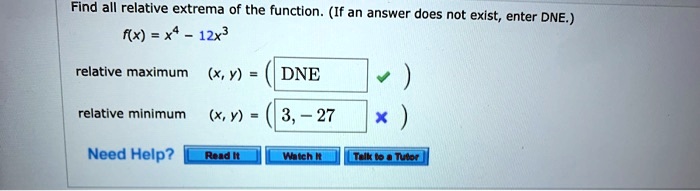 find all relative extrema of the function if an answer does not exist enter dne fx x 12x3 ...