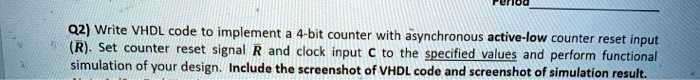 SOLVED: Write the VHDL code. Only provide a screenshot if possible. It ... SOLVED: Write the VHDL code. Only provide a screenshot if possible. It ...