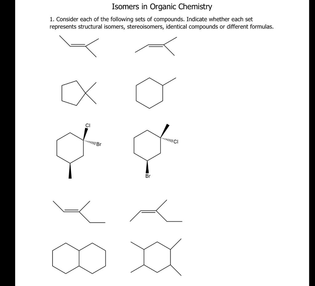 Isomers in Organic Chemistry 1. Consider each of the following sets of compounds. Indicate ...