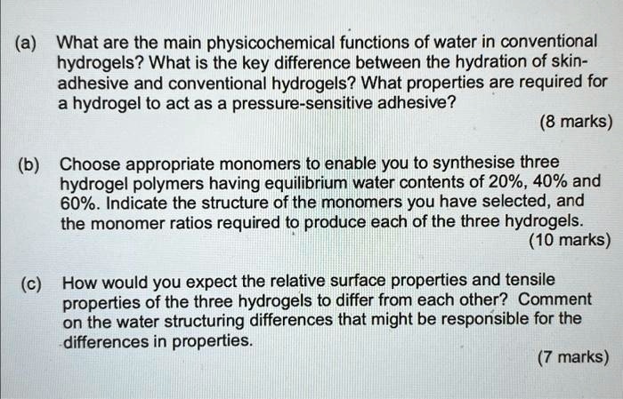 SOLVED: (a) What are the main physicochemical functions of water in ...