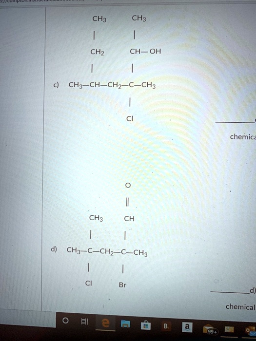 SOLVED: CH3 CH3 CH2 CH-OH CH3 CH-CH2-C-CH3 chemical CH3 CH CH3 C-CH2-C-CH3 chemical