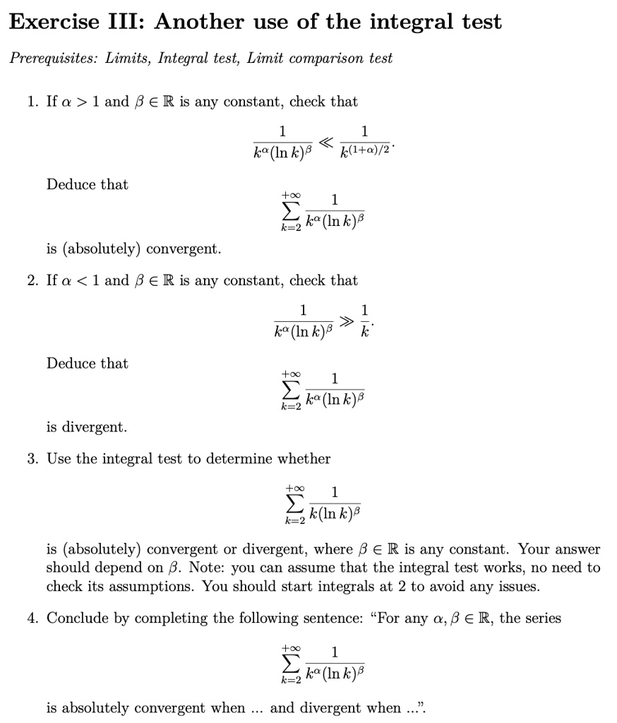 SOLVED: Exercise III: Another use of the integral test Prerequisites ... SOLVED: Exercise III: Another use of the integral test Prerequisites ...