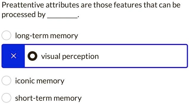 SOLVED: Preattentive attributes are those features that can be ... SOLVED: Preattentive attributes are those features that can be ...