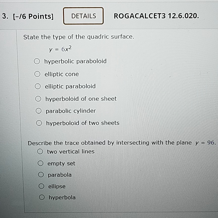 3 6 points details rogacalcet3 126020 state the type of the quadric ...