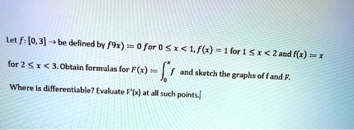 let f 03 be defined by f9x 0for 0 x1f6 1for 1 gx zand fr x for 2 x ...