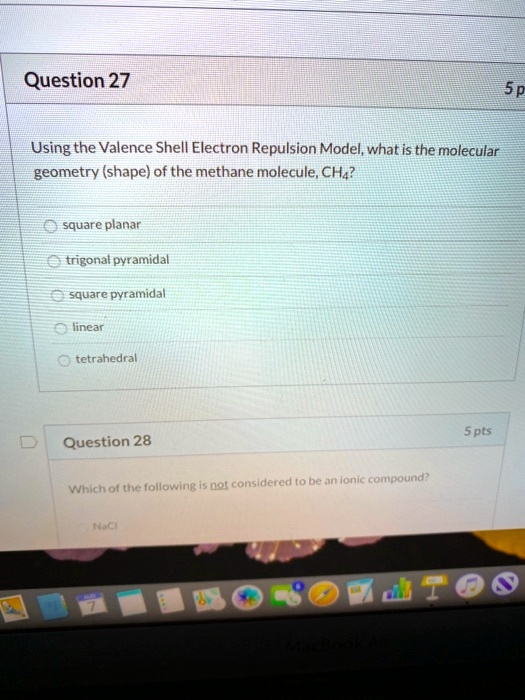 SOLVED:Question 27 Using the Valence Shell Electron Repulsion Model ...