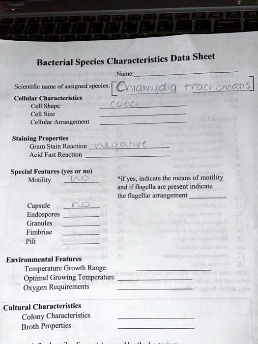 SOLVED: Bacterial Species Characteristics Data Sheet Name: Seientific ...