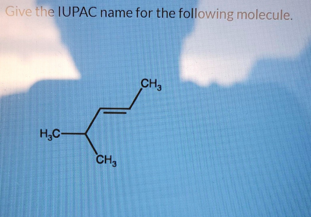 SOLVED: Give the IUPAC name for the following molecule: CH3 HCl (CH3 ...