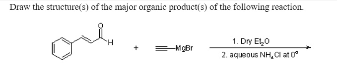 SOLVED:Draw the structure(s) of the major 'organic product(s) of the ...