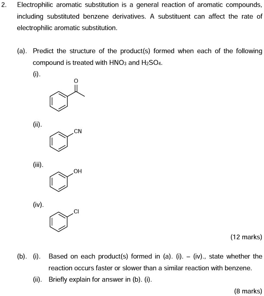 [GET ANSWER] 2. Electrophilic aromatic substitution is a general ...