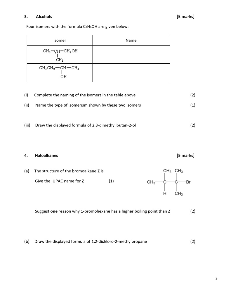3. Alcohols Four isomers with the formula C4H9OH are given below ...