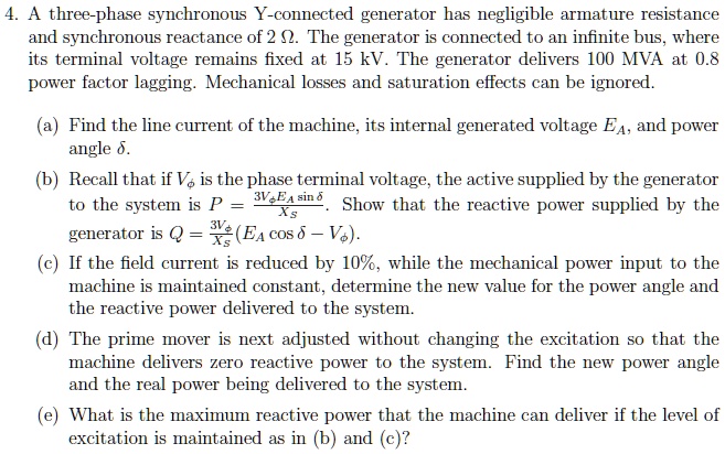 4 A Three Phase Synchronous Y Connected Generator Has Negligible