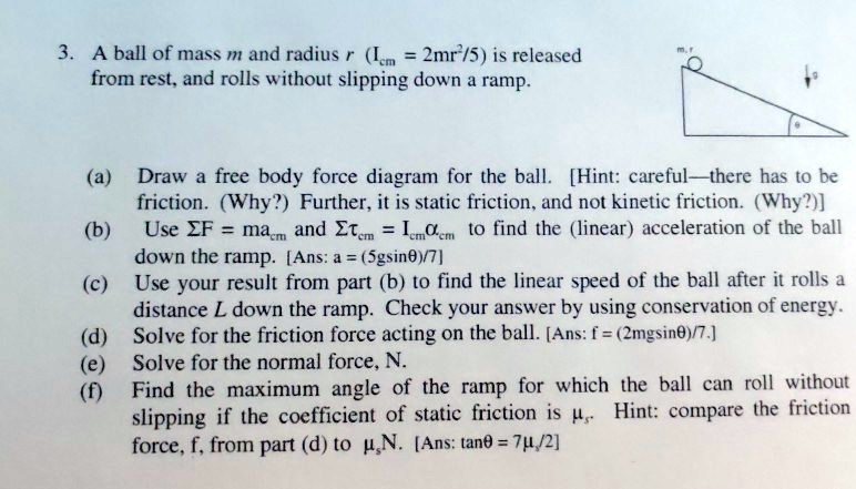 SOLVED: A ball of mass m and radius Zmr /5) is released from rest, and ...