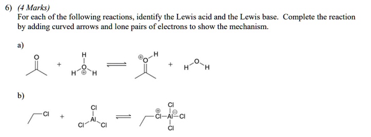 SOLVED:Marks) For each of the following reactions, identify the Lewis ...