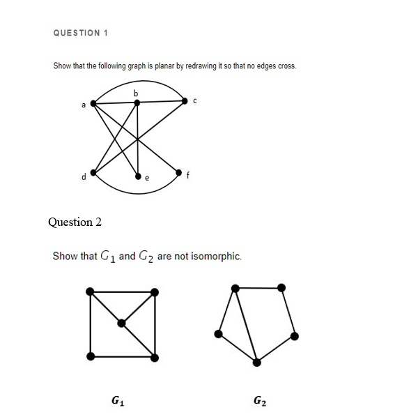 Solved Question Show That The Following Graph Planar By Redrawing If So Tat No Edges Cross