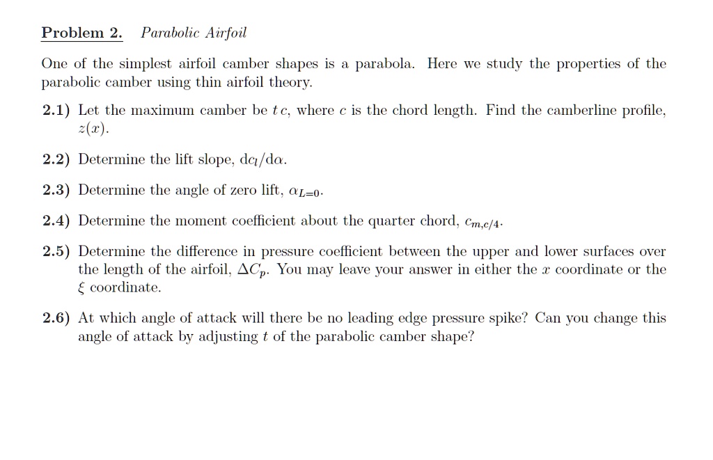 SOLVED: Problem 2: Parabolic Airfoil One of the simplest airfoil camber ...