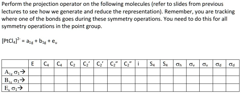 Perform the projection operator on the following molecules (refer to ...