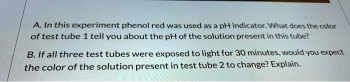 a in this experiment phenol red was used as ph indicatorwhat does the ...