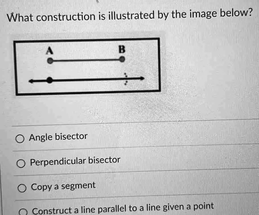 SOLVED: What construction is illustrated by the image below? B Angle ...