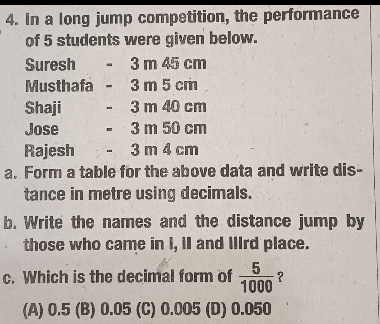 4. In a long jump competition, the performance of 5 students were given ...