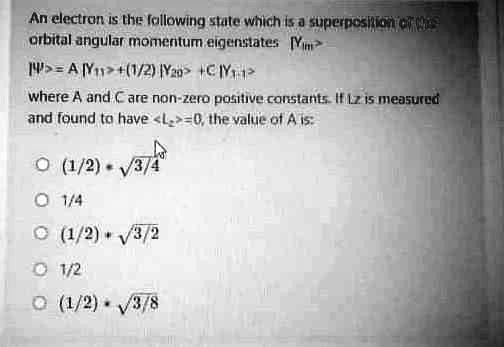 Solved An Electron Is In The Following State Which Is A Superposition