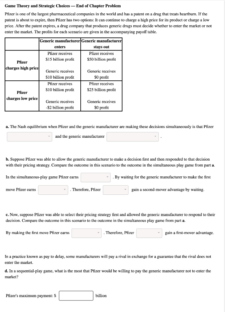 Game Theory and Strategic Choices - End of Chapter Problem Pfizer is ...
