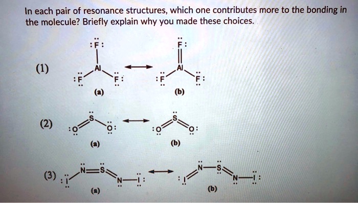 SOLVED:In each pair of resonance structures, which one contributes more ...