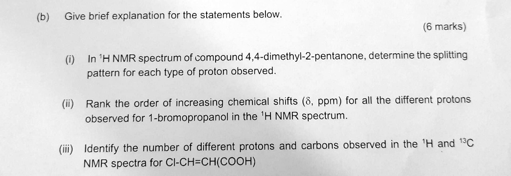 SOLVED: I need a solution for these 3 parts of question b. Thank you. (b) Give a brief ...