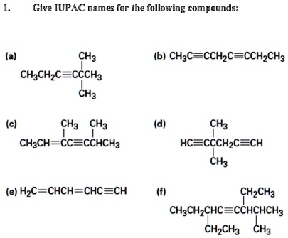 SOLVED: Give IUPAC names for the following compounds: (a) CH3 CH3CH2C=CCCH3 CH3 (b) CH3CH=C(CH2 ...