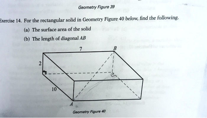 Geometry Figure 39 Exercise 14. For the rectangular solid in Geometry Figure 40 below, find the ...
