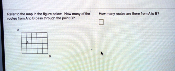 refer to the map in the figure below how many of ihe routes from a to 8 ...