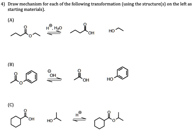 SOLVED: Draw mechanism for each ofthe following transformation (using the structurels) on the ...