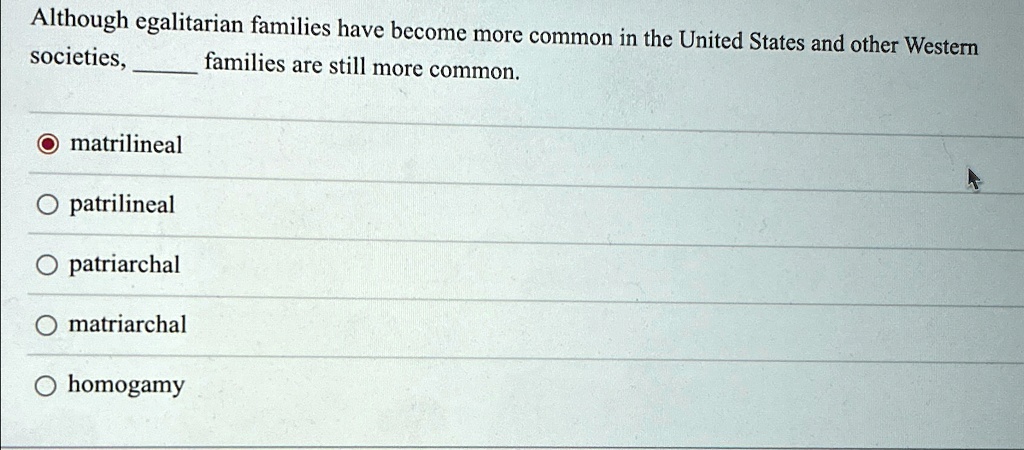 SOLVED: Although egalitarian families have become more common in the ...