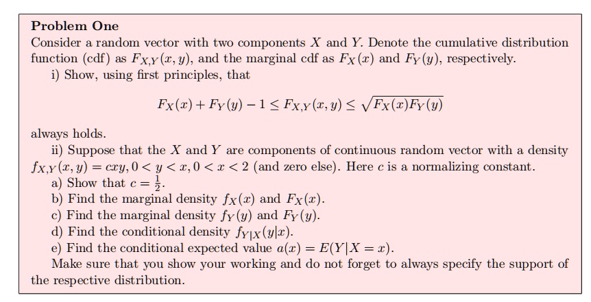 SOLVED: Problem One: Consider a random vector with two components, X and Y. Denote the ...