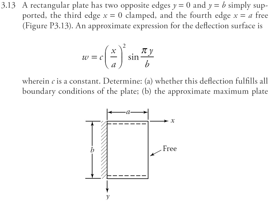 3.13 A rectangular plate has two opposite edges y = 0 and y...