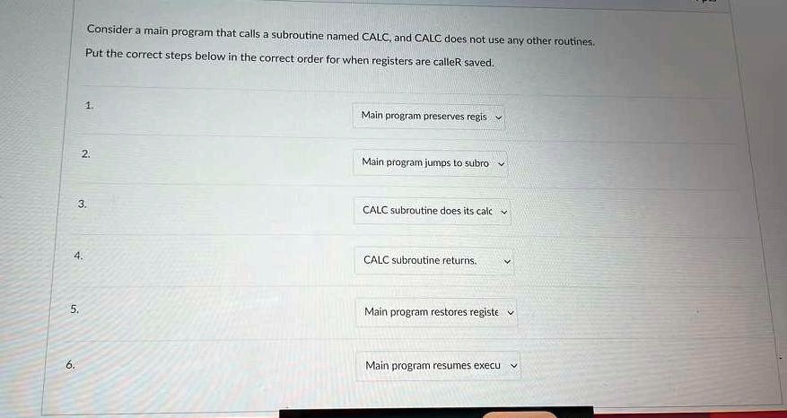 Solved Consider A Main Program That Calls A Subroutine Named Calc And Calc Does Not Use Any 4971