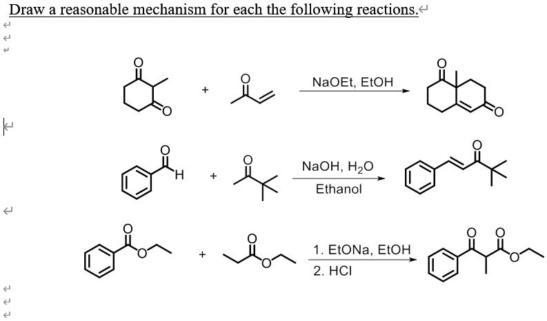 SOLVED: Draw a reasonable mechanism for each the followingreactions NaOEt; EtOH NaOH; HzO ...